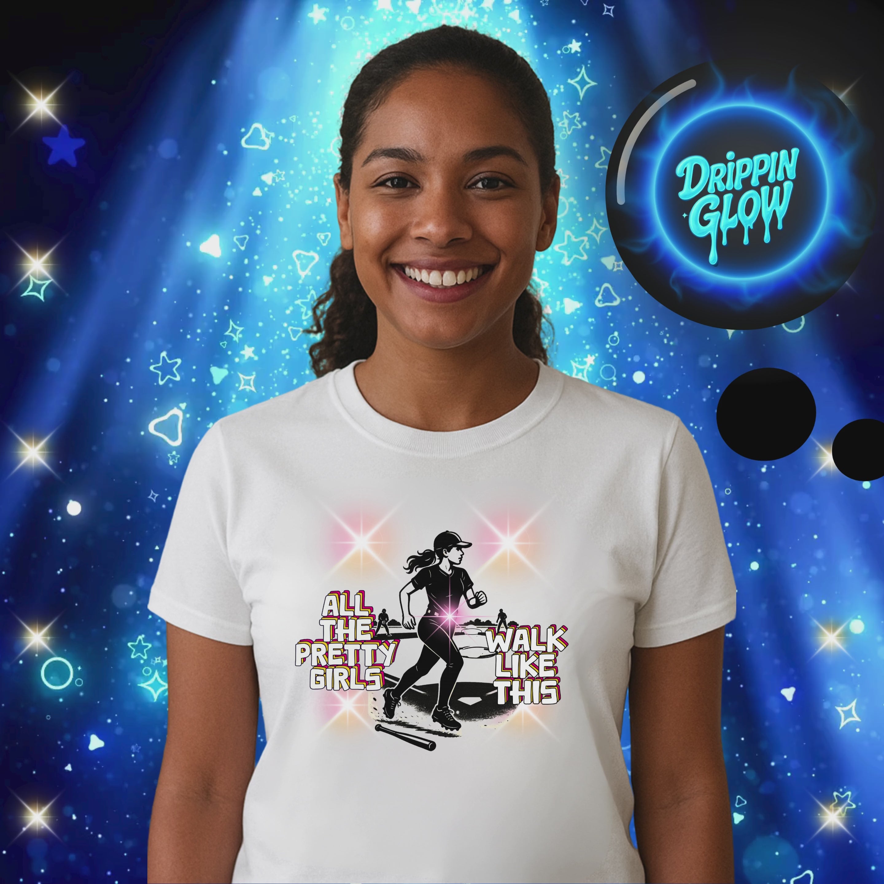 Dripping Glow Collection Pretty Girls Walk Like This Unisex T-Shirt ...